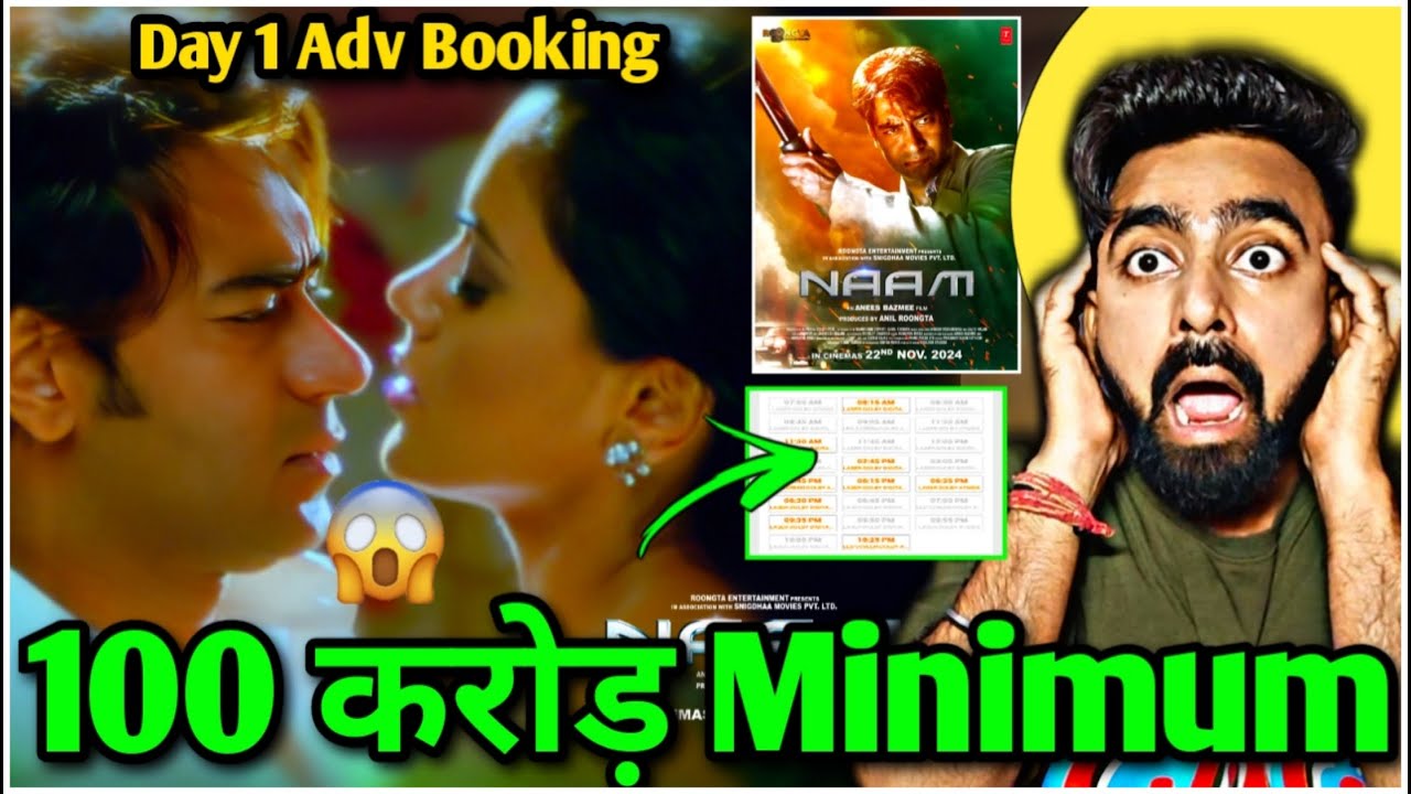 Naam Movie Advance Booking Collection Naam Movie Review Naam Movie Ajay ...