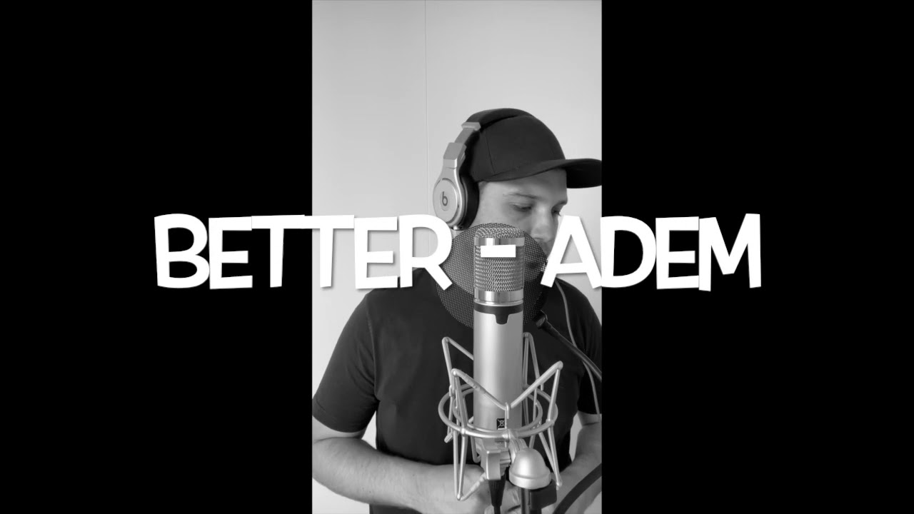 Better (Khalid cover) by Adem Ozbakan - YouTube