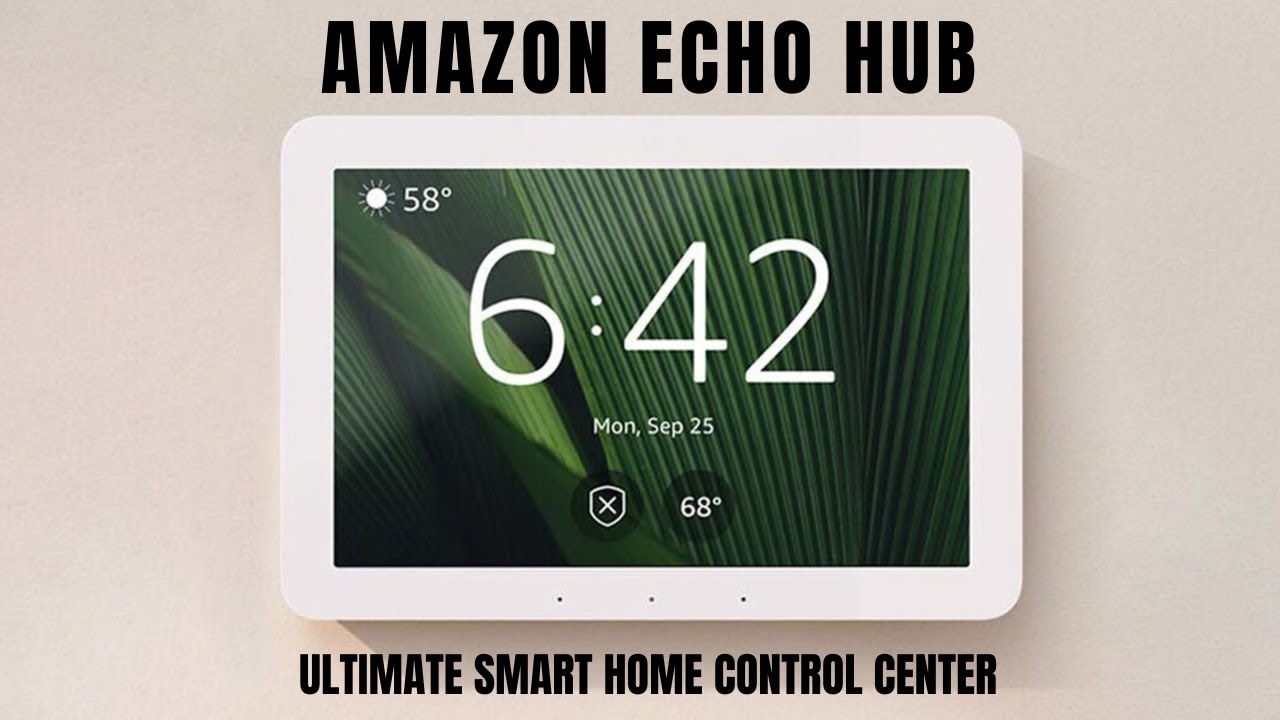 Amazon Echo Hub: The Ultimate Smart Home Control Center | Tech Trends - YouTube