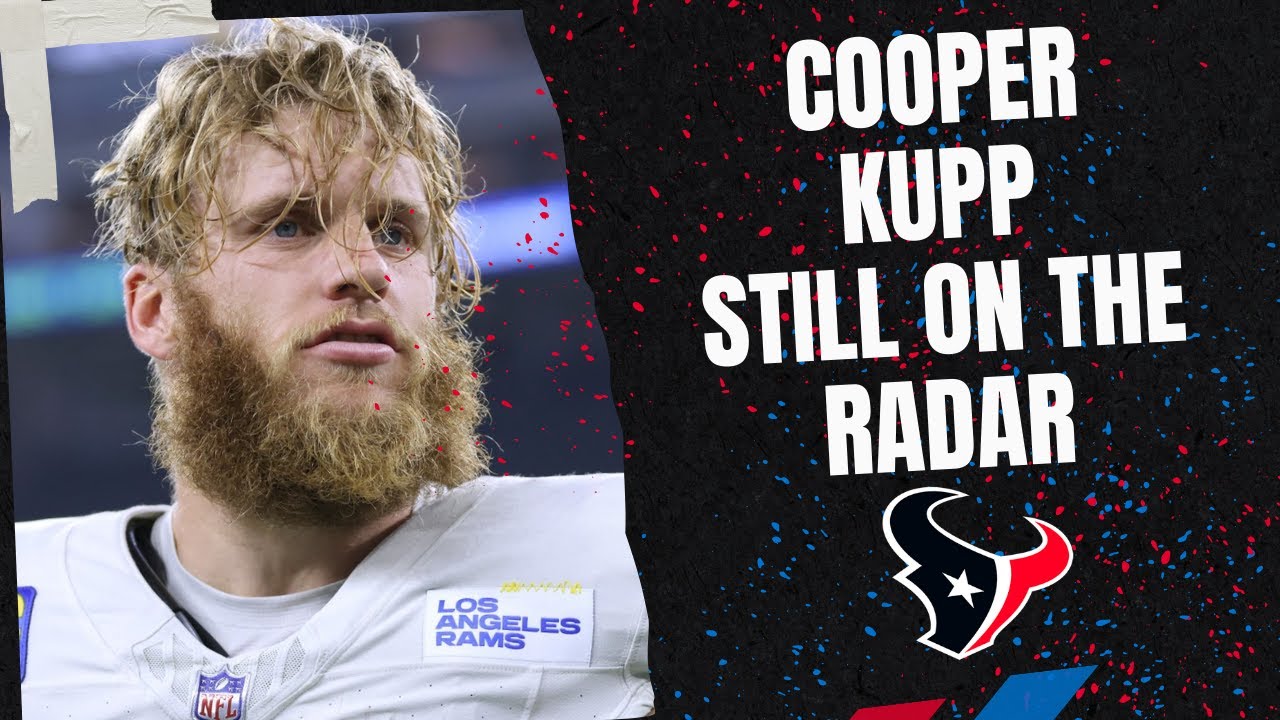 The Houston Texans Make Sense for Cooper Kupp and Another Trade for O ...