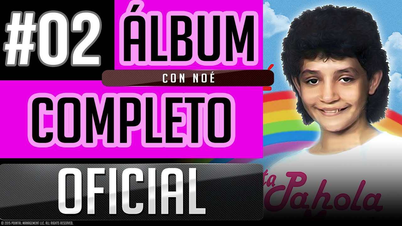 Pahola Marino #02 - Con Noé [Album Completo Oficial] - YouTube Music
