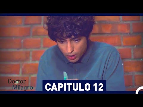 Doctor Milagro Capitulo 12 (HD) (Doblado Espanol)