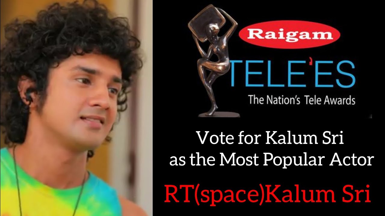 Please Vote For Kalum Sri | Raigam Tele Awards 2019 | Most Popular ...