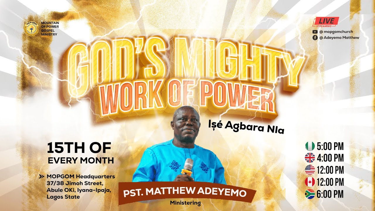 GOD'S MIGHTY WORKS OF POWER || 15th of August, 2024 || MOPGOM ...