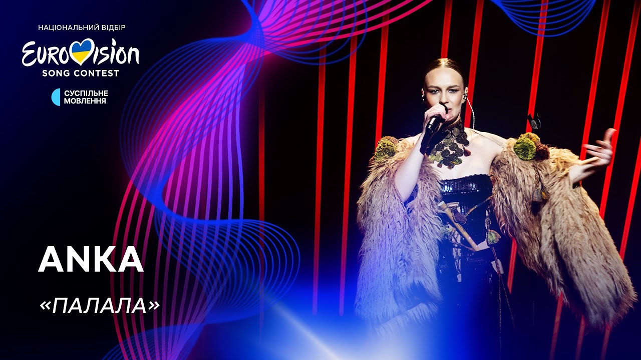 ANKA — «Палала» | Нацвідбір 2024 | Eurovision 2024 Ukraine - YouTube