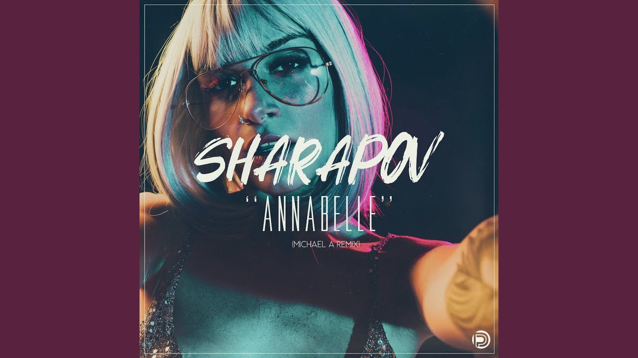 Annabelle (Michael A Remix) - YouTube