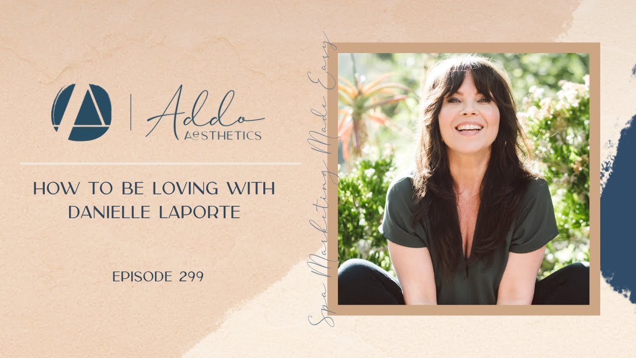 How To Be Loving with Danielle LaPorte - YouTube