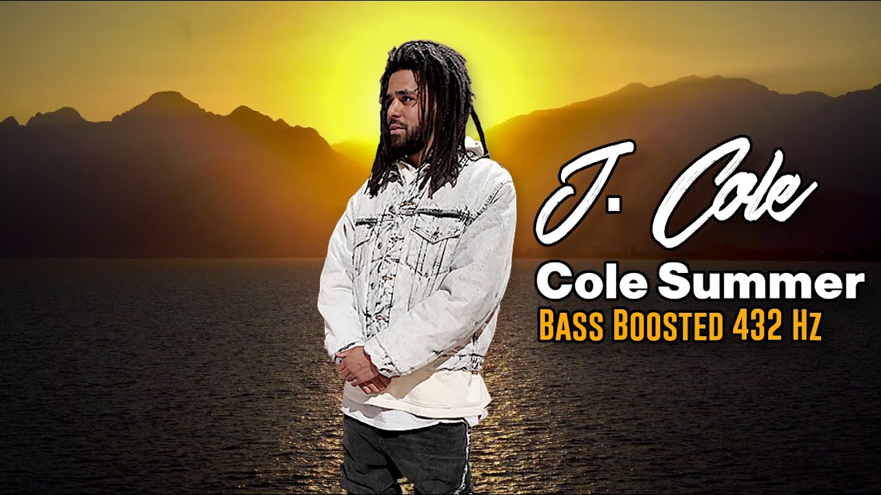 J. Cole- Cole Summer | Truly Yours 2 (Bass Boosted)(Lyric Video)(432Hz ...