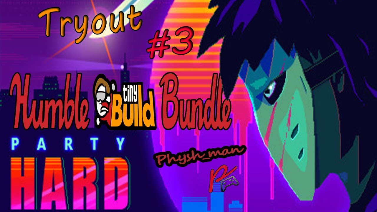 Party Hard - Tryout #3 (Humble TinyBuild Bundle) - YouTube