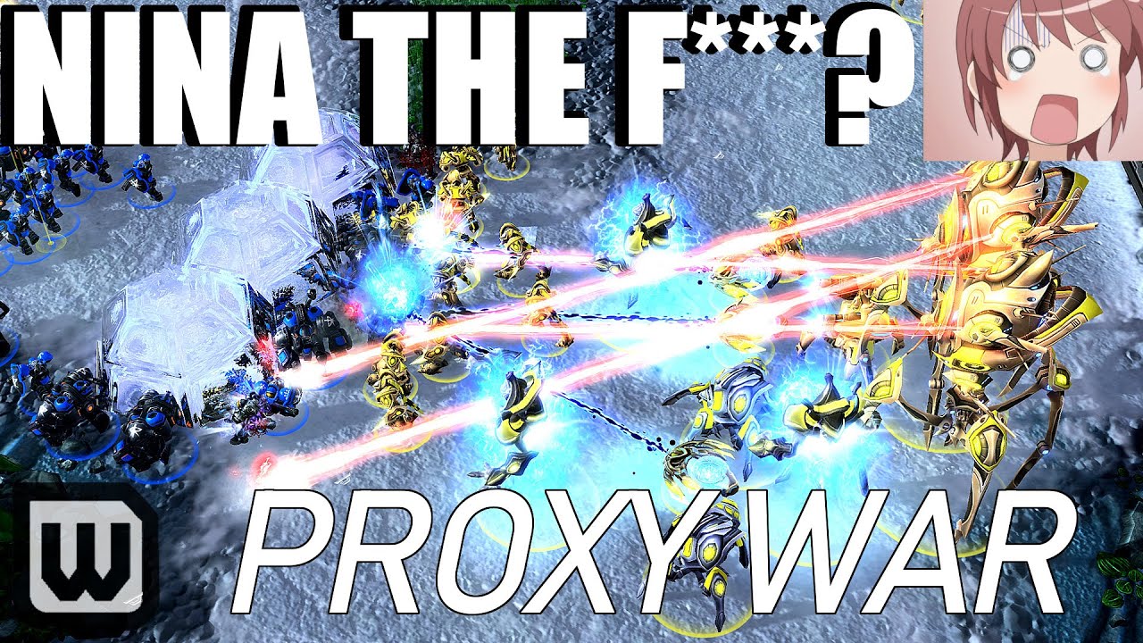 Starcraft 2: NINA THE HECK?! EPIC CHEESE PROXY WAR (Nina vs Sigh) - YouTube