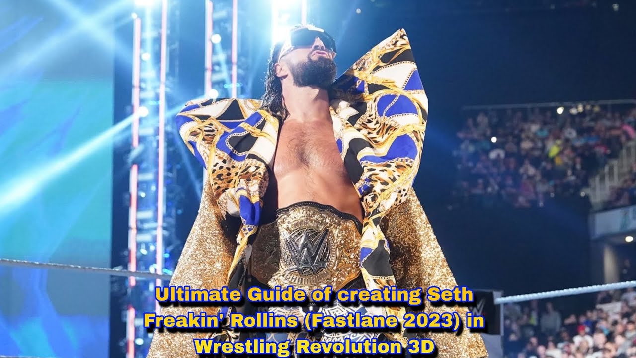 How to make Seth Freakin' Rollins (Fastlane 2023) in Wrestling ...