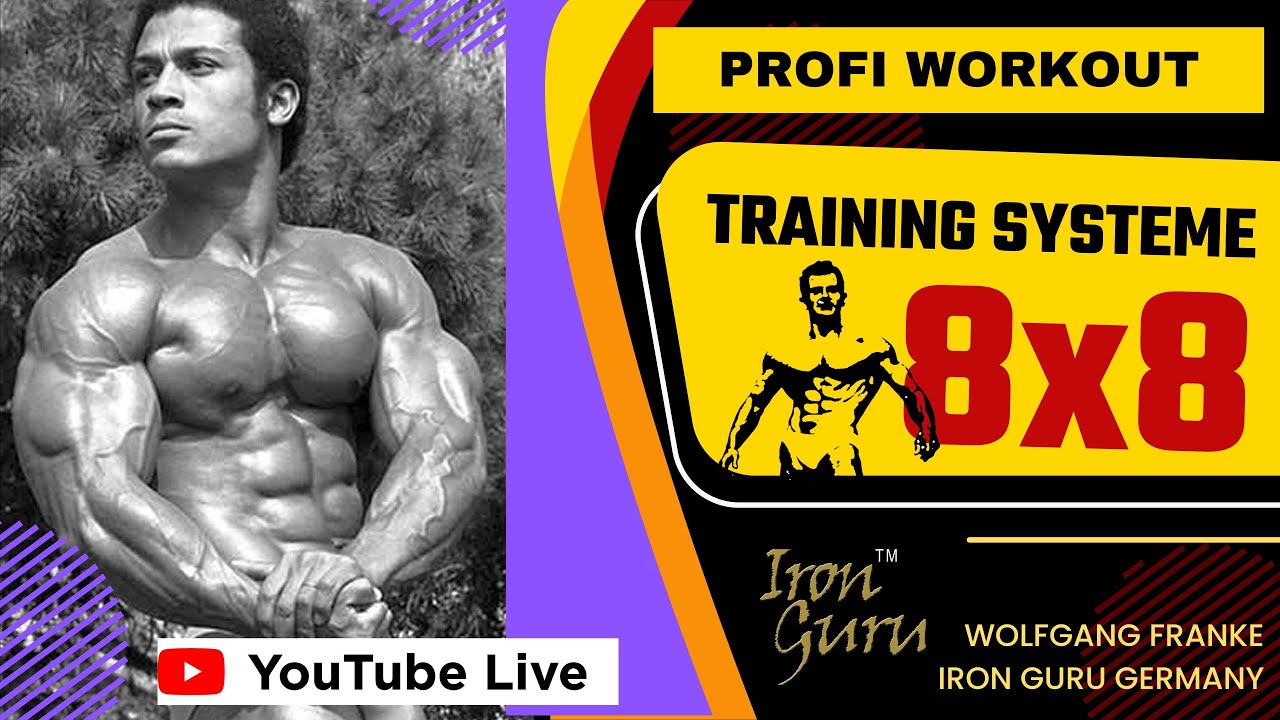 8x8 PROFI WORKOUT mit Wolfgang Franke 60 Jahre Bodybuilding - YouTube