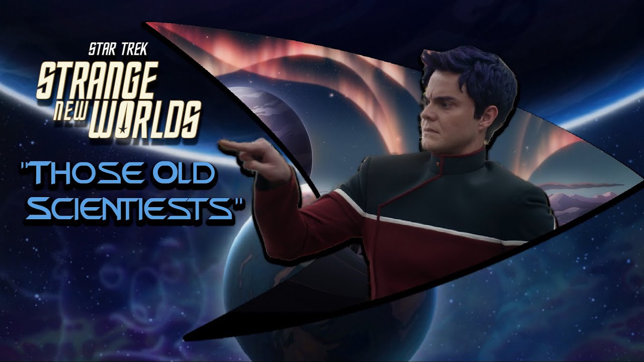 Star Trek SNW Those Old Scientists Review Season 2 Episode 7 | Initial ...