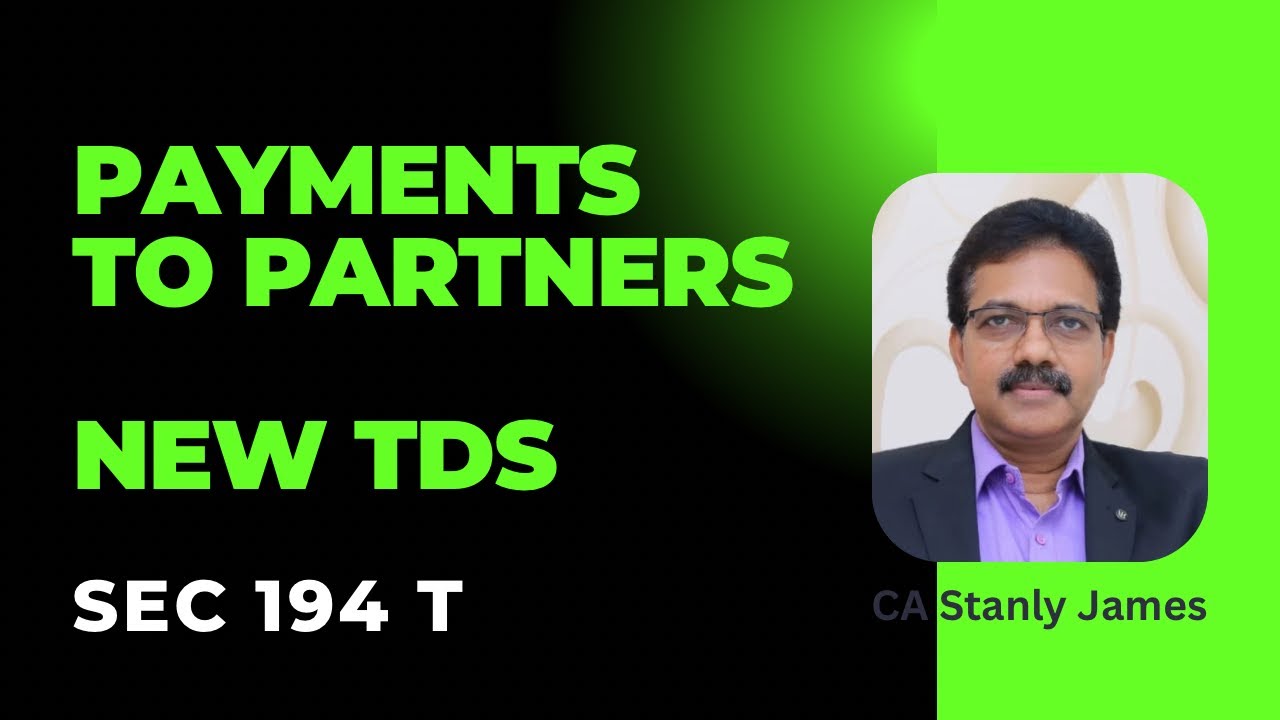 Payments to Partners - TDS Applicability under Income Tax Act Sec 194 T ...