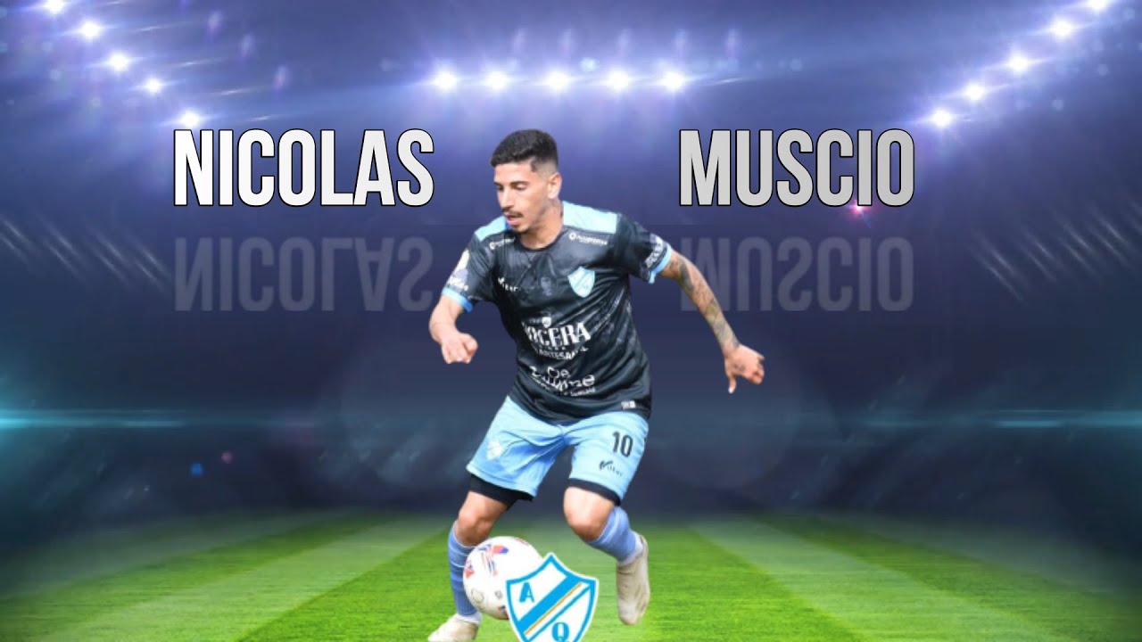 NICOLAS MUSCIO - FUTBOLISTA PROFESIONAL - YouTube