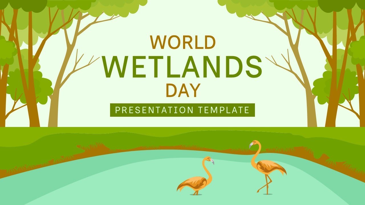 World Wetlands Day Animated PowerPoint Slides - YouTube