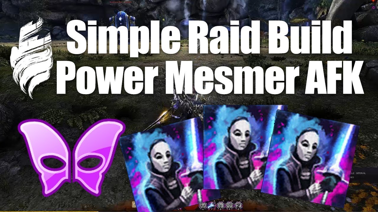 Guild Wars 2 Simple Raid Build: Power Mesmer AFK - YouTube