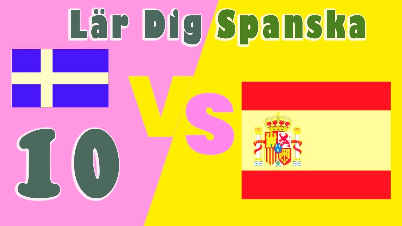 Lär dig spanska | svenska och spanska | Till att börja: 10 - YouTube