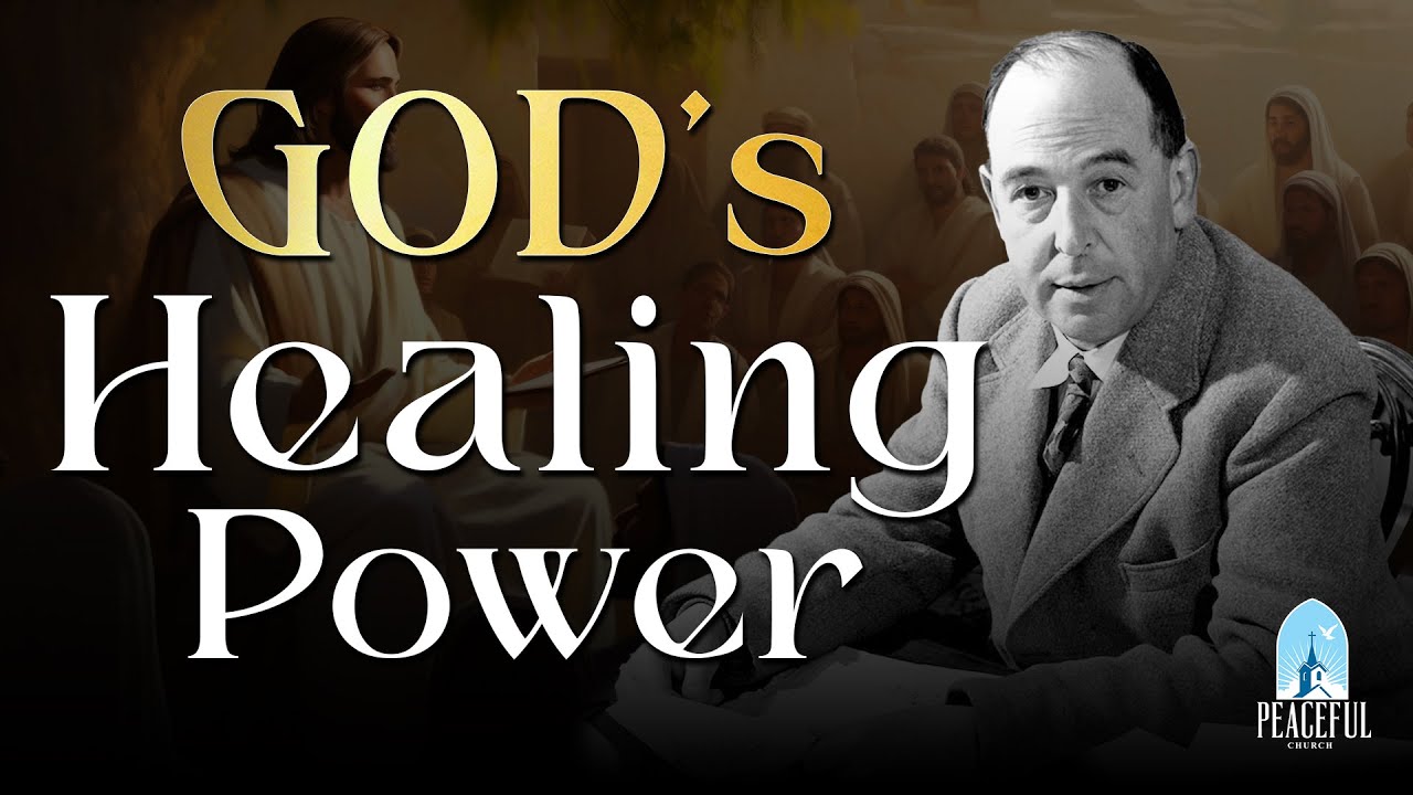 PUT GOD FIRST, His POWER Will Heal Your Soul | C.S. Lewis Explains ...