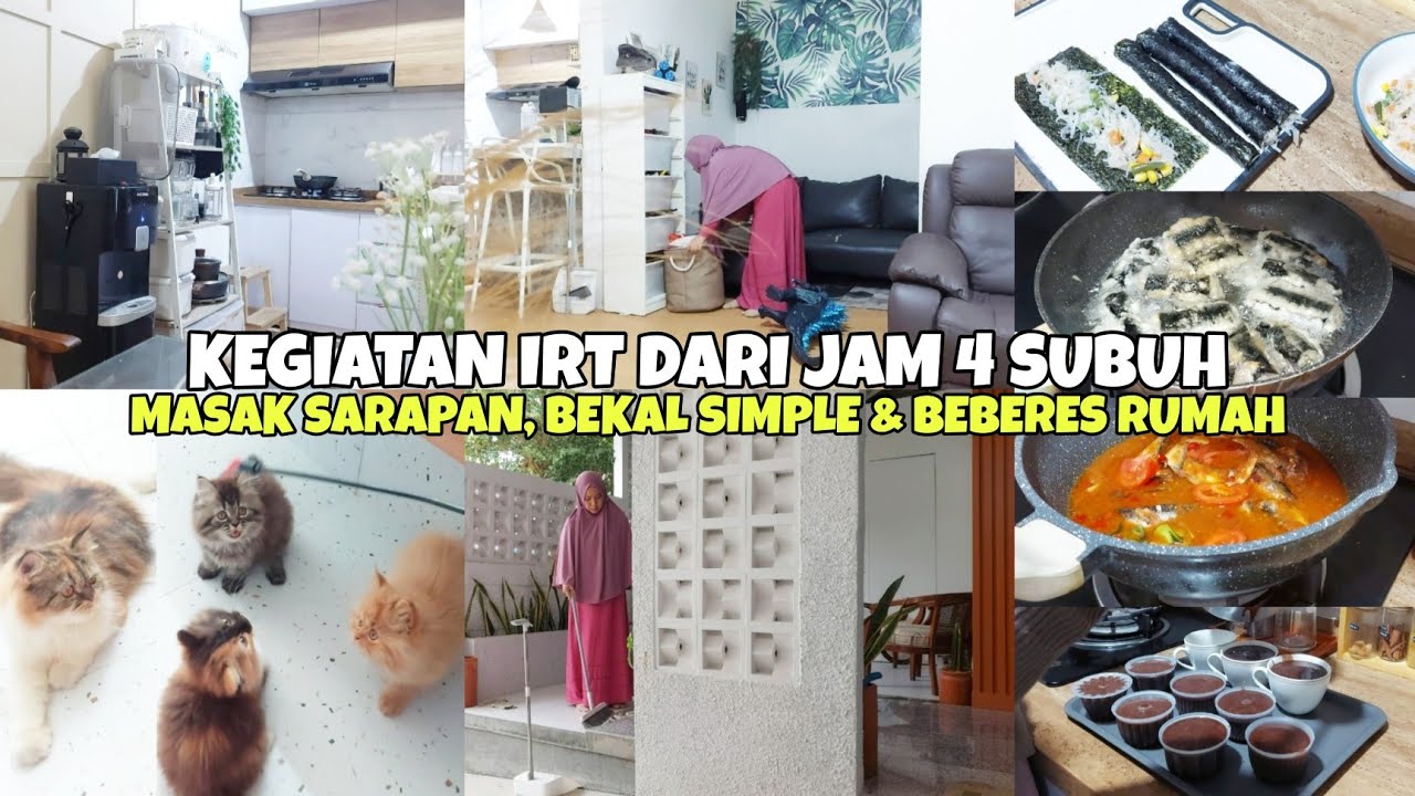 KEGIATAN IRT DARI JAM 4 SUBUH, MASAK SIMPLE, NYIAPIN PERBEKALAN ...