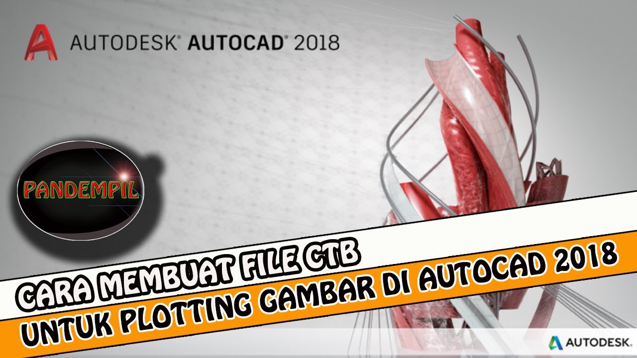CARA MEMBUAT FILE CTB UNTUK PLOTTING GAMBAR DI AUTOCAD || pandempil ...