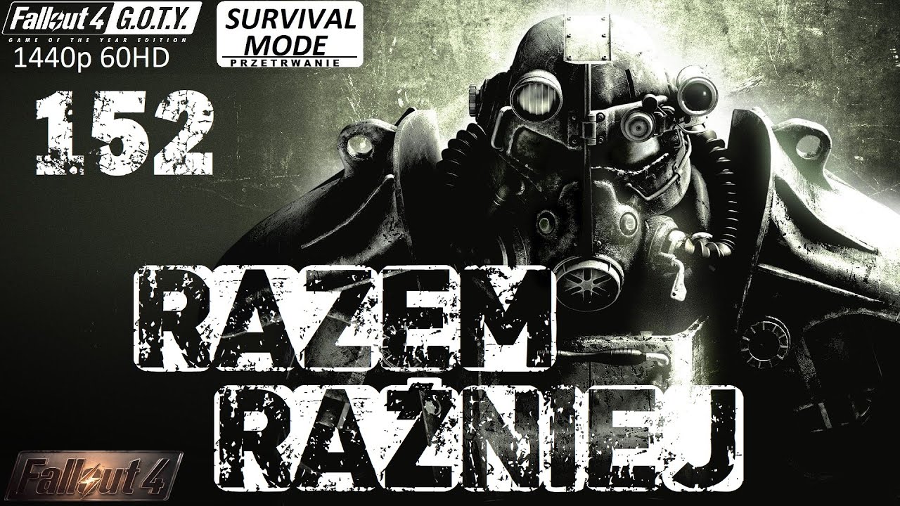 Fallout 4 G.O.T.Y. #152 ☢ Wracam na Szlak Przygody ☢1440p 60HD☢ ...