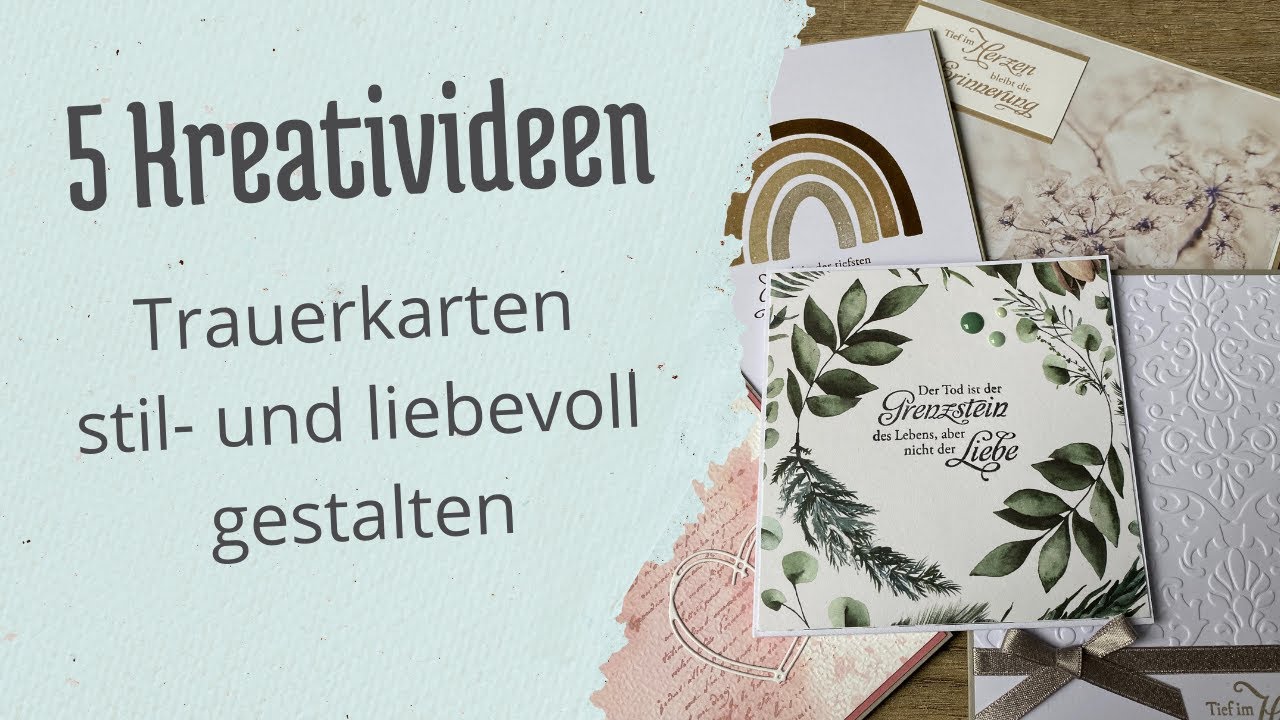 5 Kreativideen | Trauerkarten liebevoll selbst gestalten - YouTube