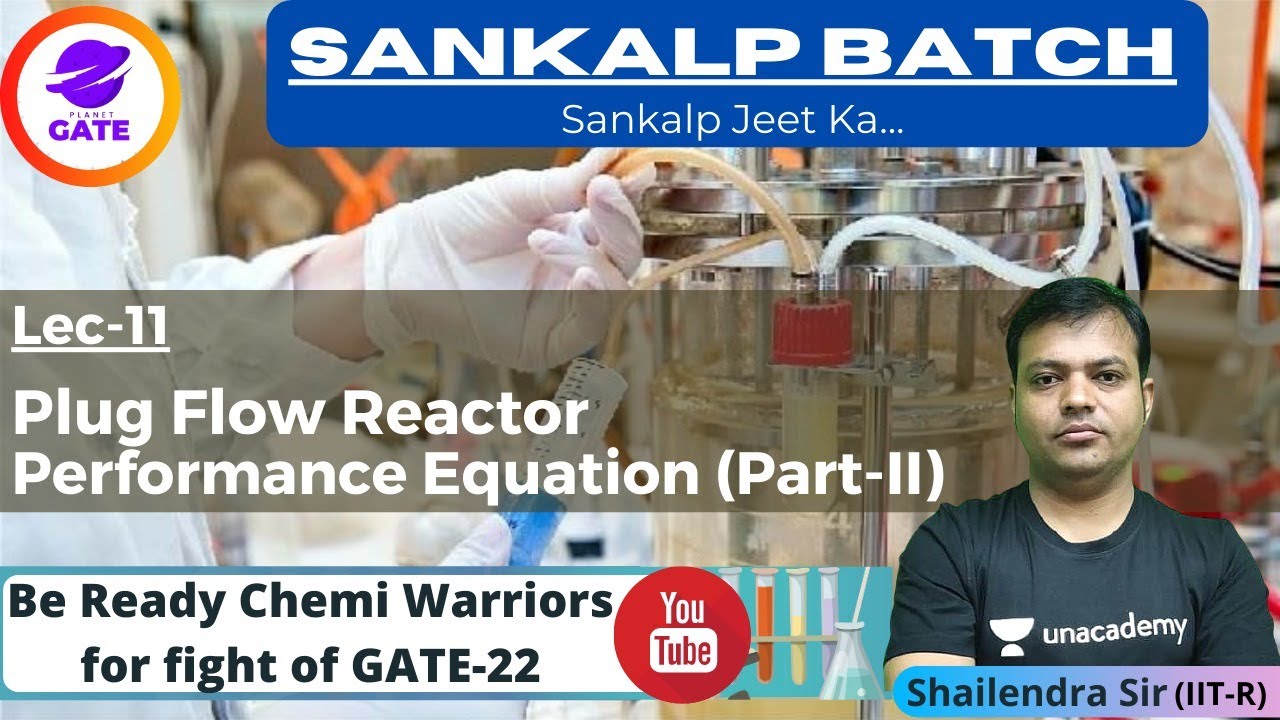 Plug Flow Reactor I Performance Equation - 2 | L 11 | Chemical Reaction ...