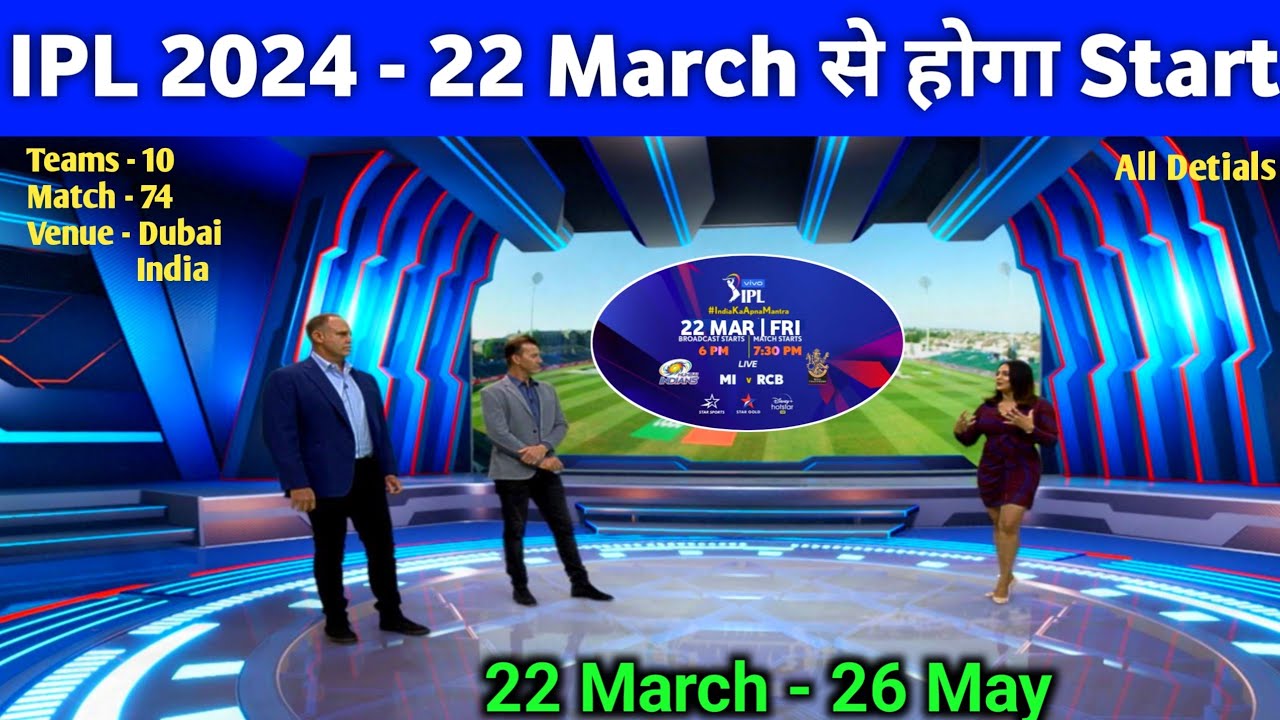 IPL 2024 - IPL 2024 Starting Date, Venue, Total Matches & Live Details ...