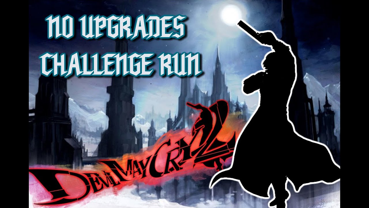 I played DMC2 how it was intended: No Upgrades - YouTube