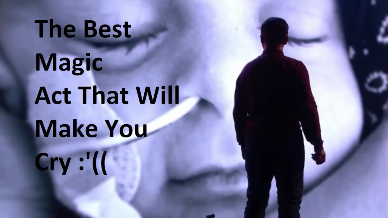 Marc Spellman, The Best Magic Act That Will Make You Cry, Britain's Got ...