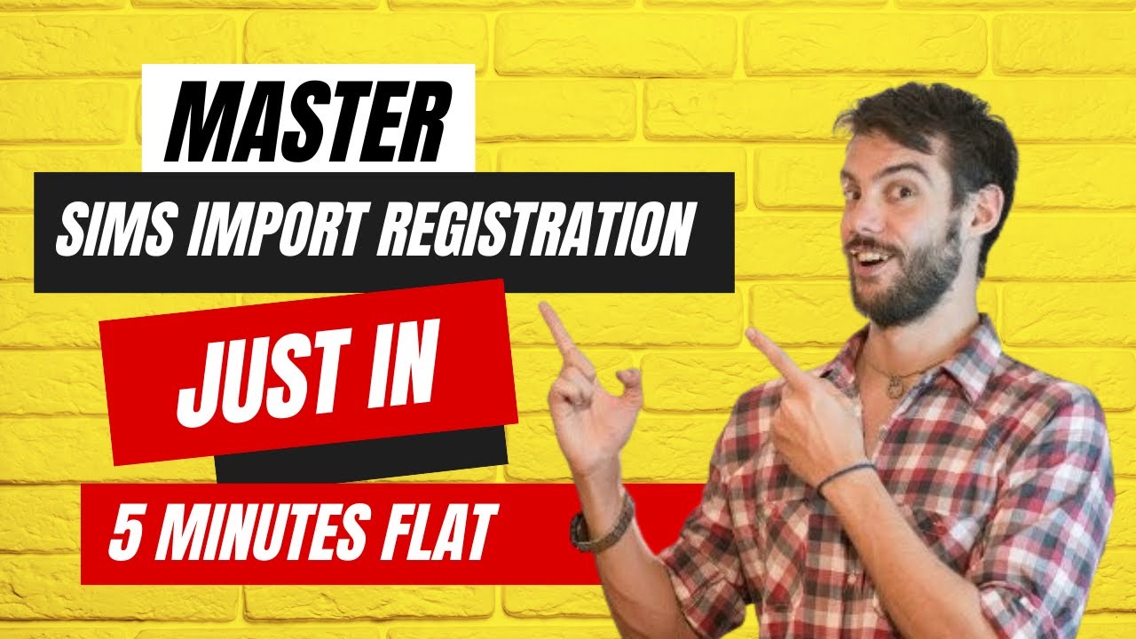 Master SIMS Import Registration in 5 Minutes!What is Sims license?Is ...