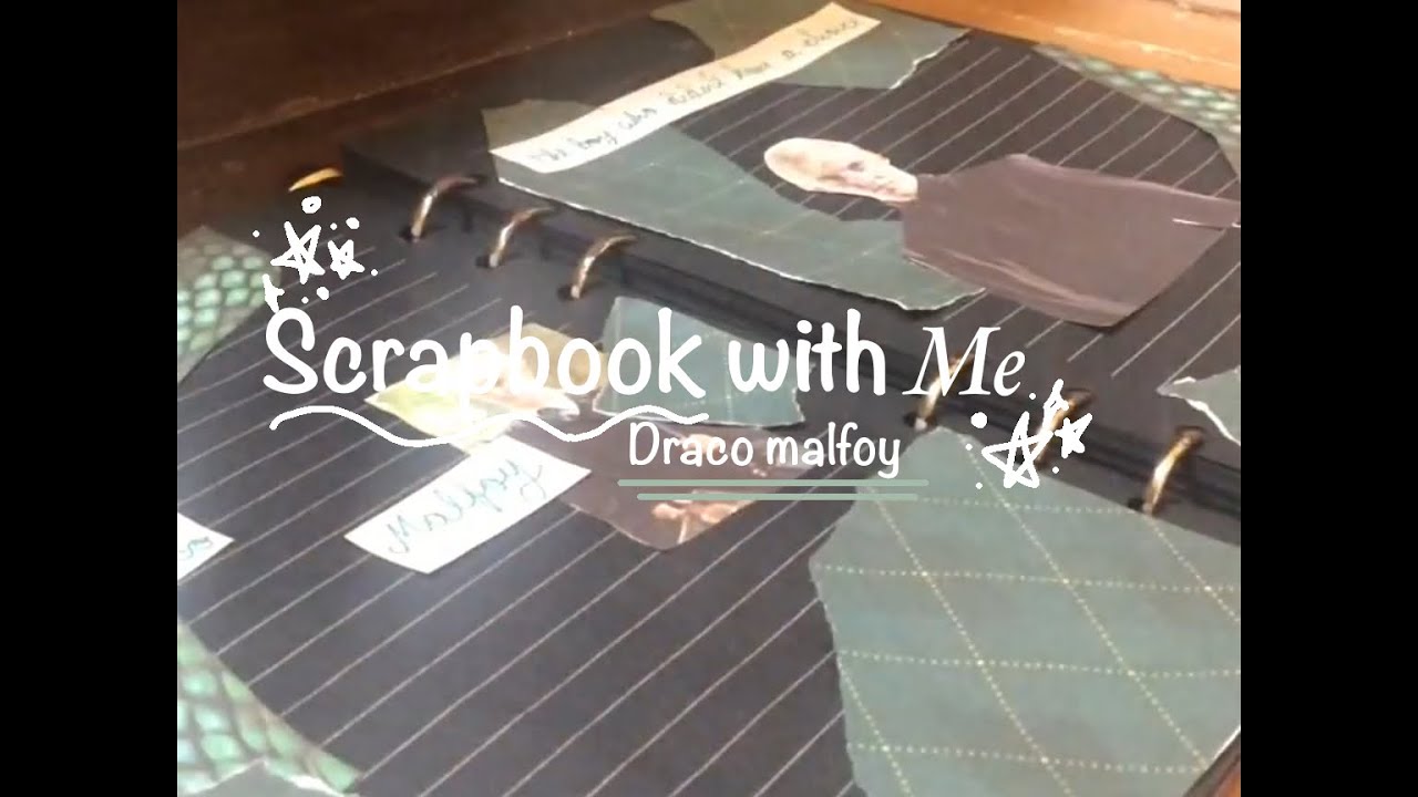 Scrapbook with me! | Draco malfoy - YouTube