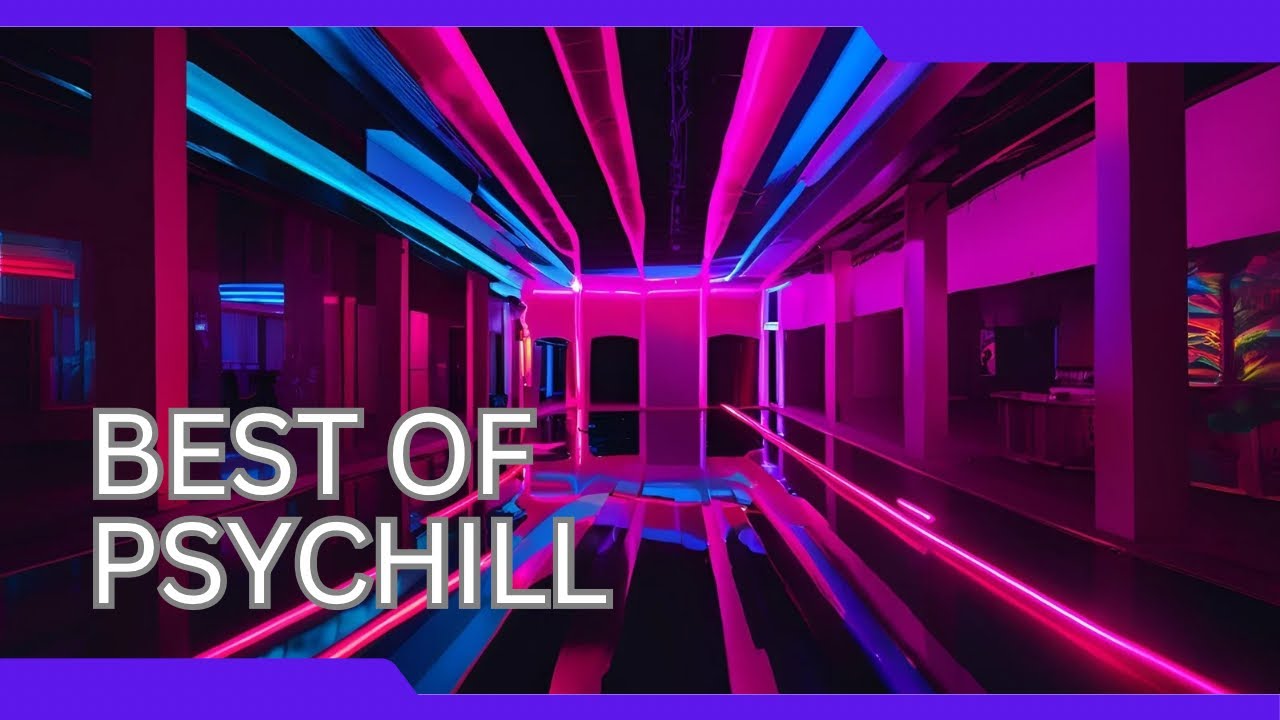 Best of Psychill: Psychedelic Chillout & Ambient Music Mix / 19 - YouTube