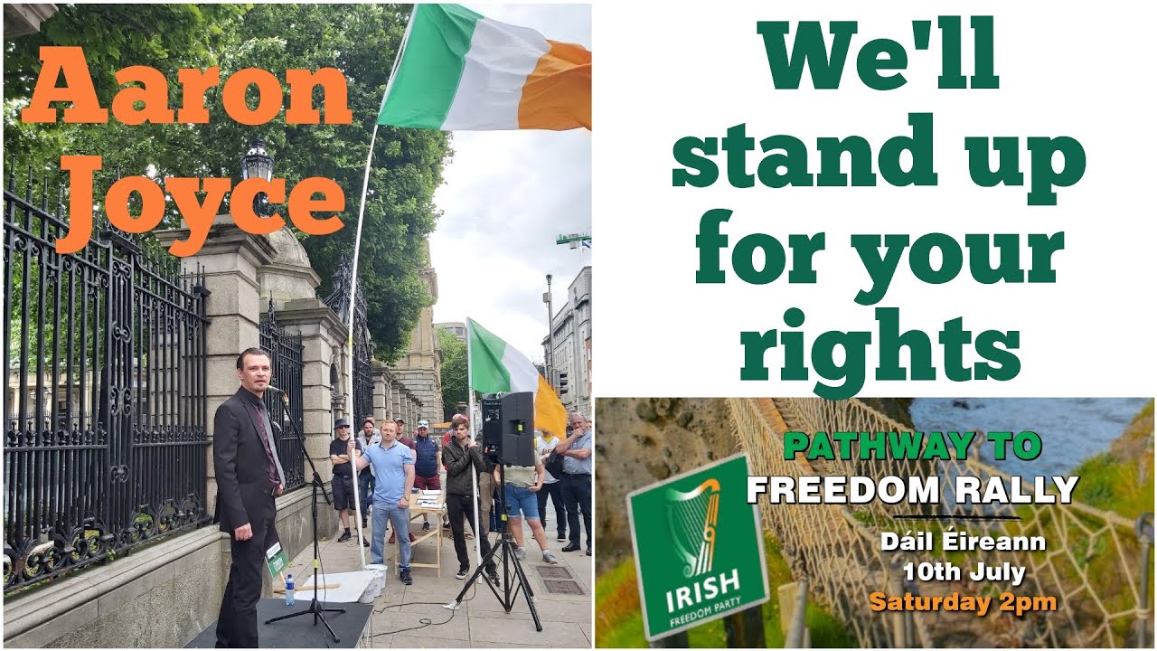 We'll stand up for your rights - Aaron Joyce, Irish Freedom Party ...