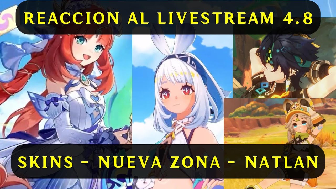 GENSHIN IMPACT: REACCIÓN AL LIVESTREAM 4.8 - EMILIE, SKINS, AURAS Y ...