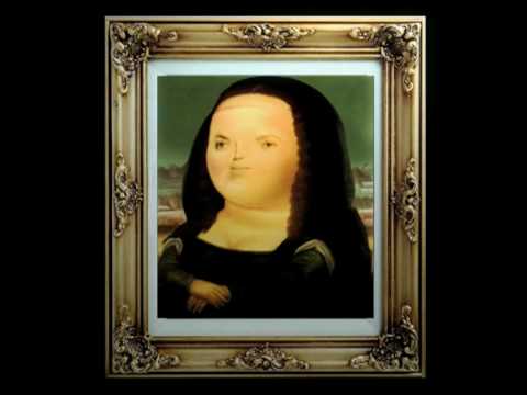 Museo Insoportable - La Monalisa de Botero - YouTube