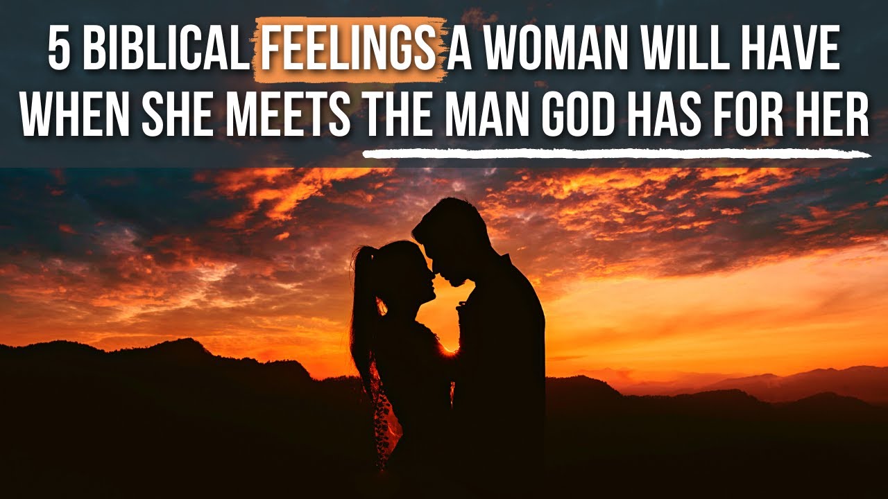 When God Reveals “Her Man,” A WOMAN WILL FEEL . . . - YouTube