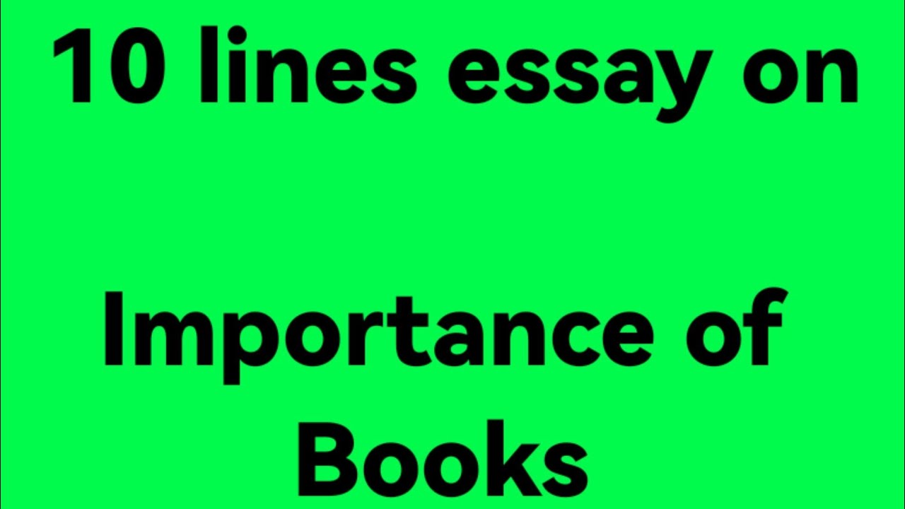 10 lines essay on importance of books//essay on importance of books ...