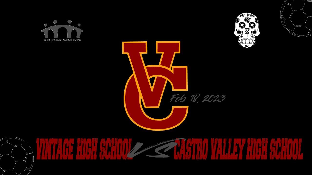 Vintage High School vs Castro Valley High School - YouTube