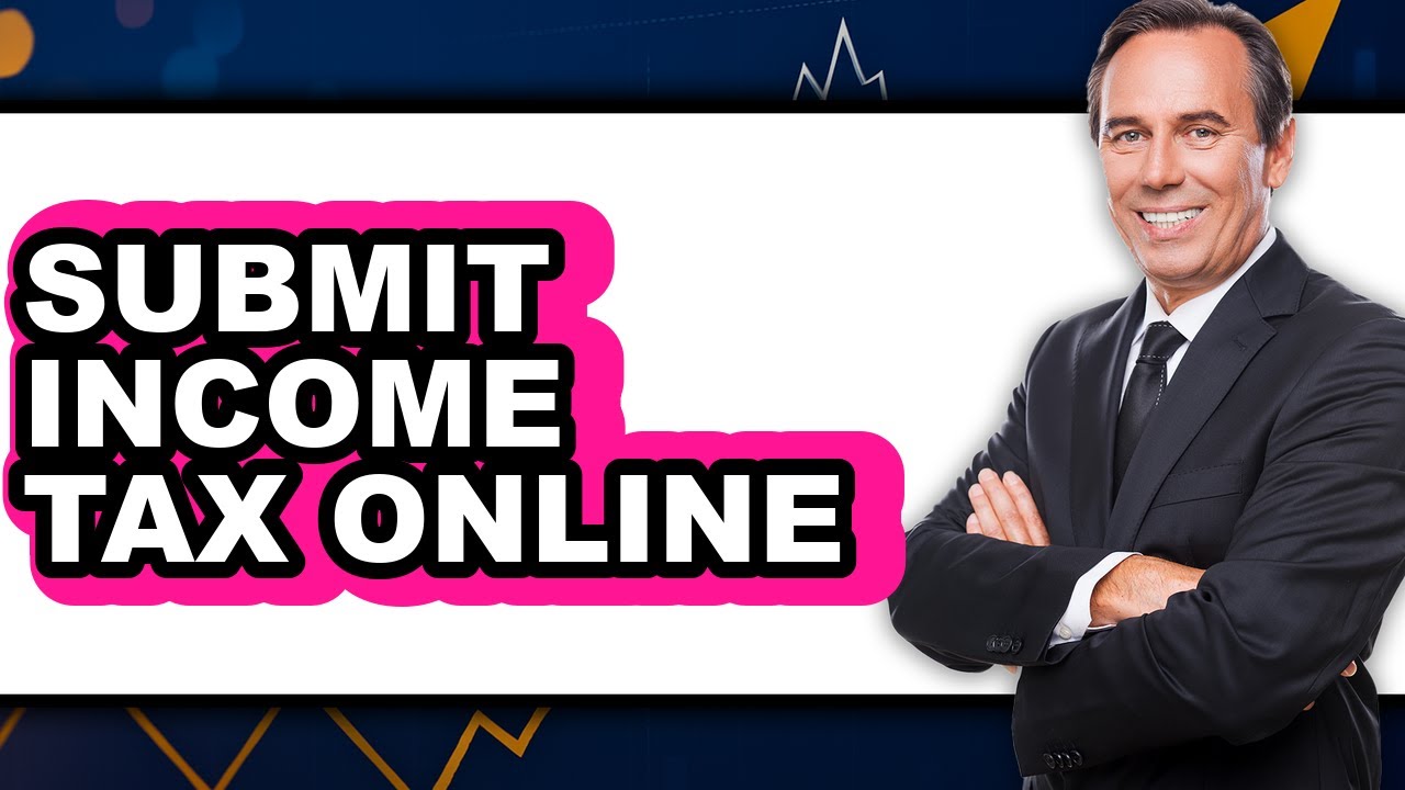 How to Submit Income Tax Online (Full Guide) - YouTube