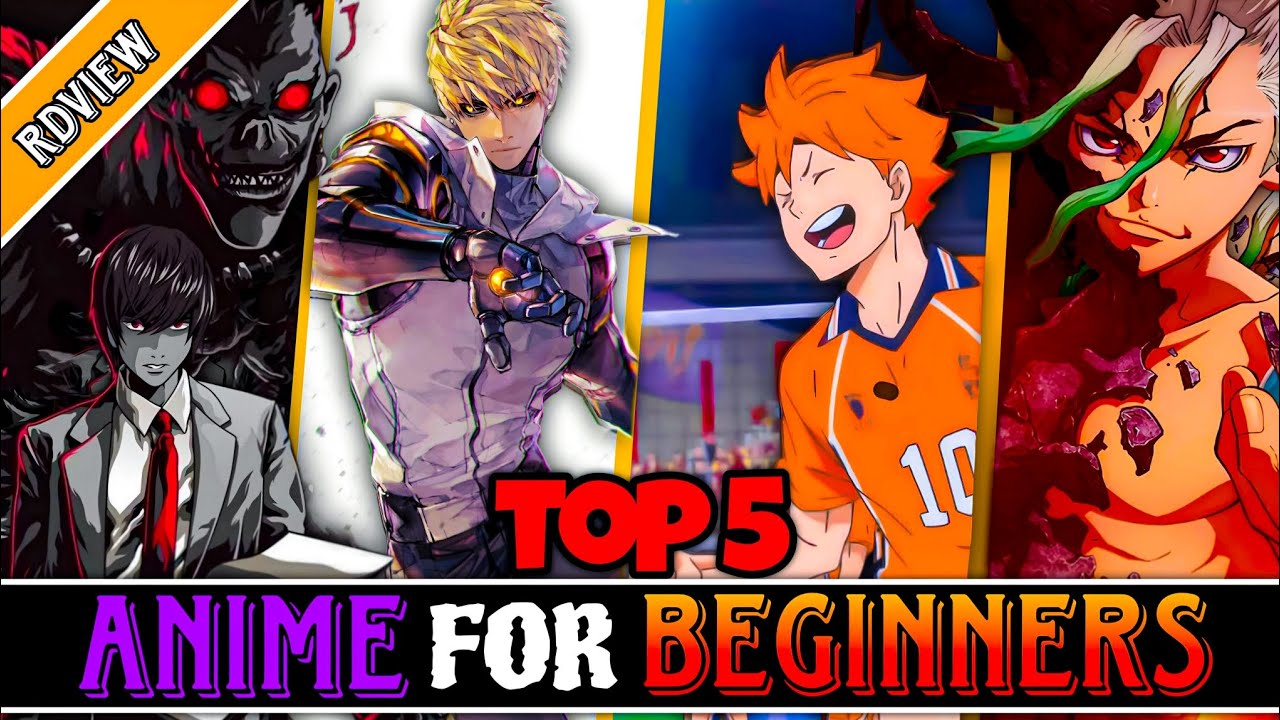 TOP 5 ANIME FOR BEGINNERS.... - YouTube