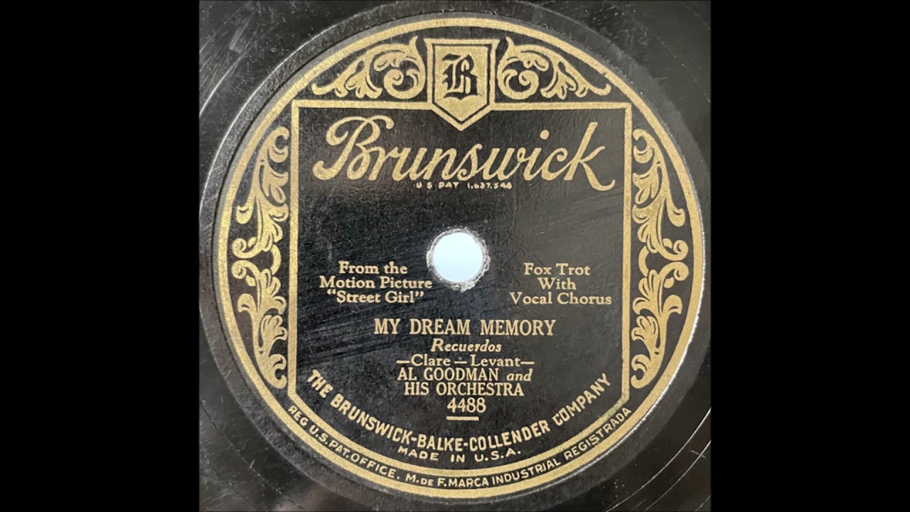 Al Goodman & His Orchestra "My Dream Memory" 1929 Roaring Twenties 78 ...