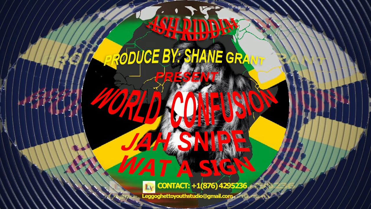 WAT A SIGN (JAH SNIPES)... ASH RIDDIM - YouTube