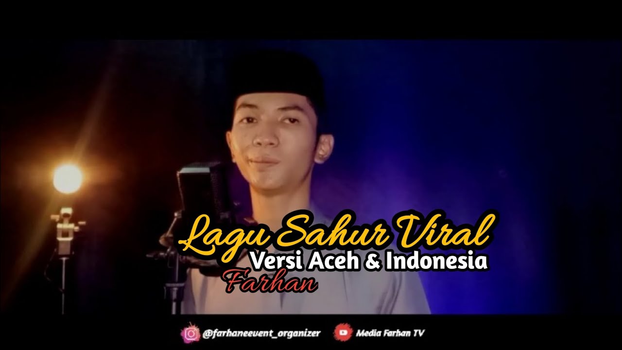 Lagu Sahur Viral ( Aceh & Indonesia ) - Farhan - YouTube