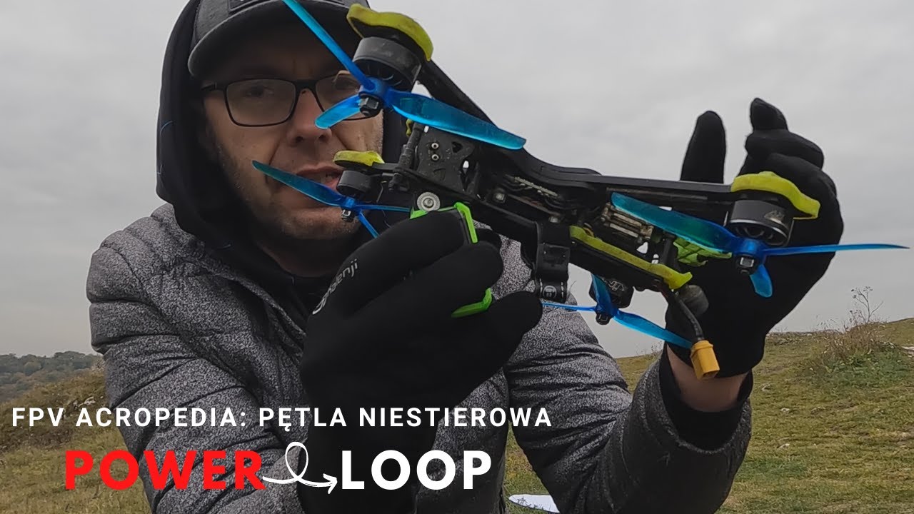 NIE ROZBIJ GO, czyli jak opanować Powerloop - Pętlę - prostą figurę akrobacji FPV - YouTube