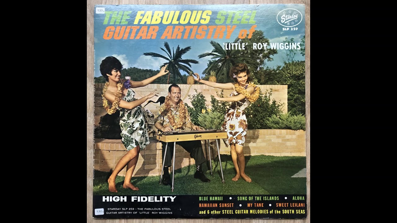 Little Roy Wiggins - The Fabulous Steel Guitar Artistry of... (Full ...