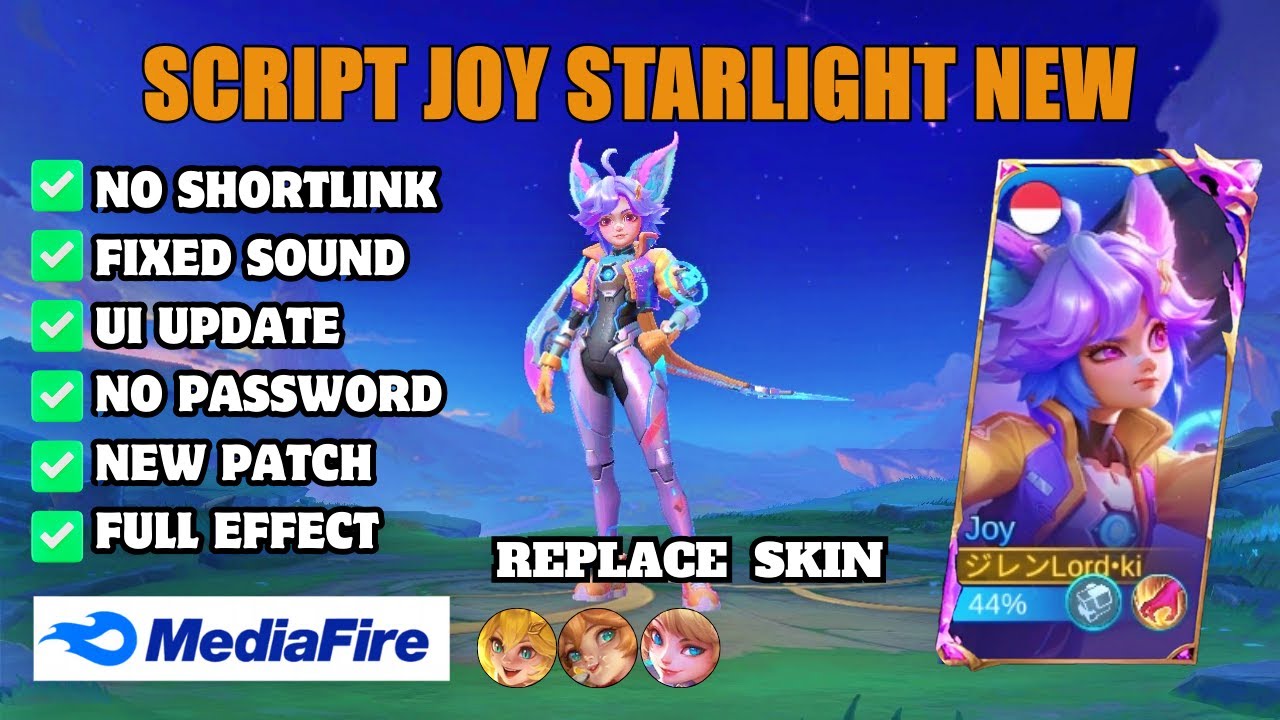 Update! Script Skin Joy Starlight No Password Full Effect Voice Mobile ...