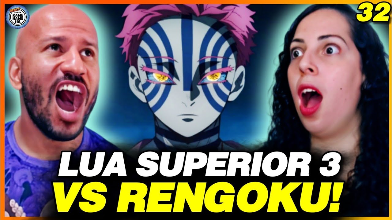 DUELO DE TITÃS! RENGOKU VS LUA SUPERIOR 3! DEMON SLAYER KIMETSU NO YAIBA EP [REACT E ANÁLISE ...