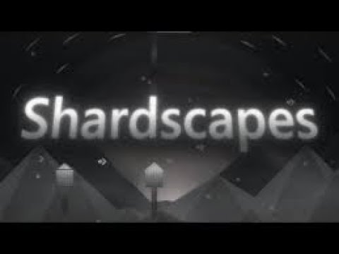 Shardscapes 68% - YouTube